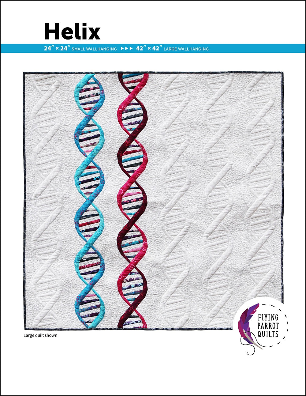 Helix PDF Pattern – Flying Parrot Quilts