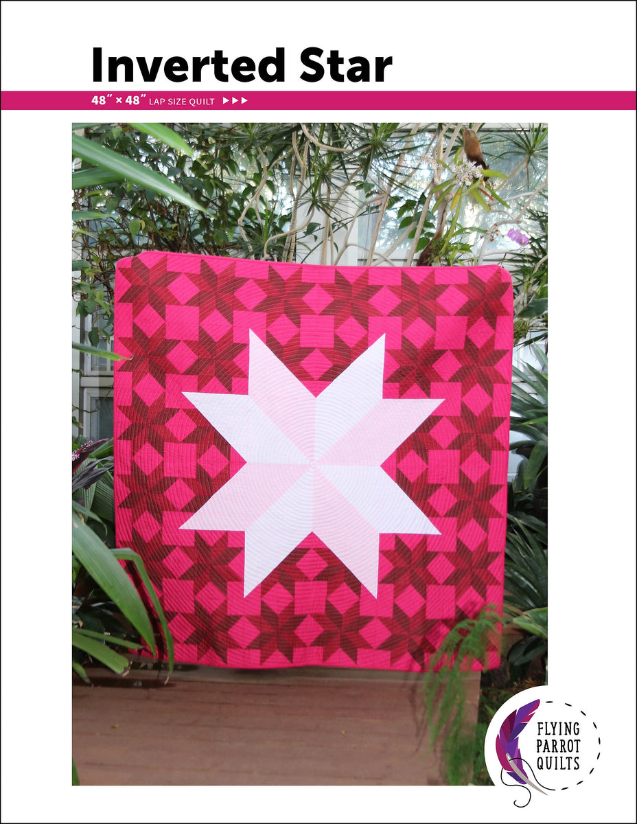 Inverted Star PDF Pattern – Flying Parrot Quilts